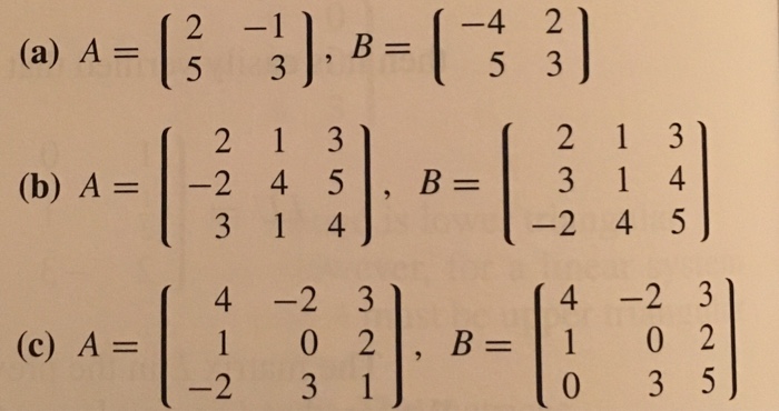Solved 3. For each of the following pairs of matrices, find | Chegg.com