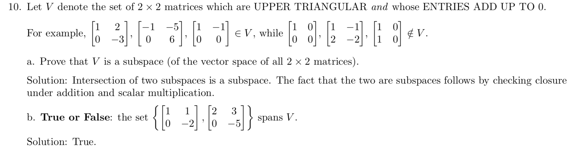 Solved 10. Let V denote the set of 2 x 2 matrices which are | Chegg.com