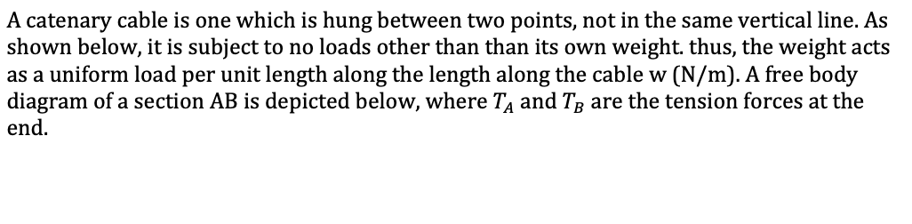 Solved A catenary cable is one which is hung between two | Chegg.com