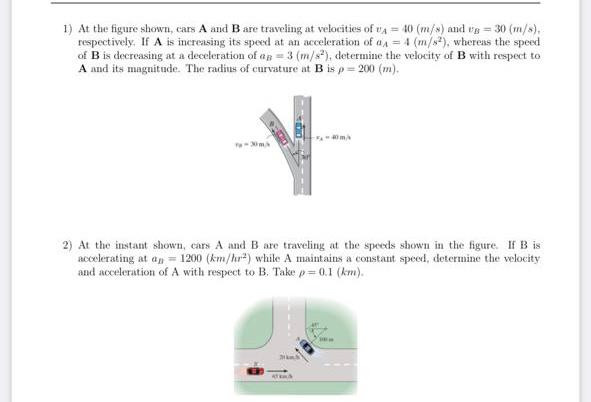 Solved 1) At the figure shown, cars A and B are traveling at | Chegg.com