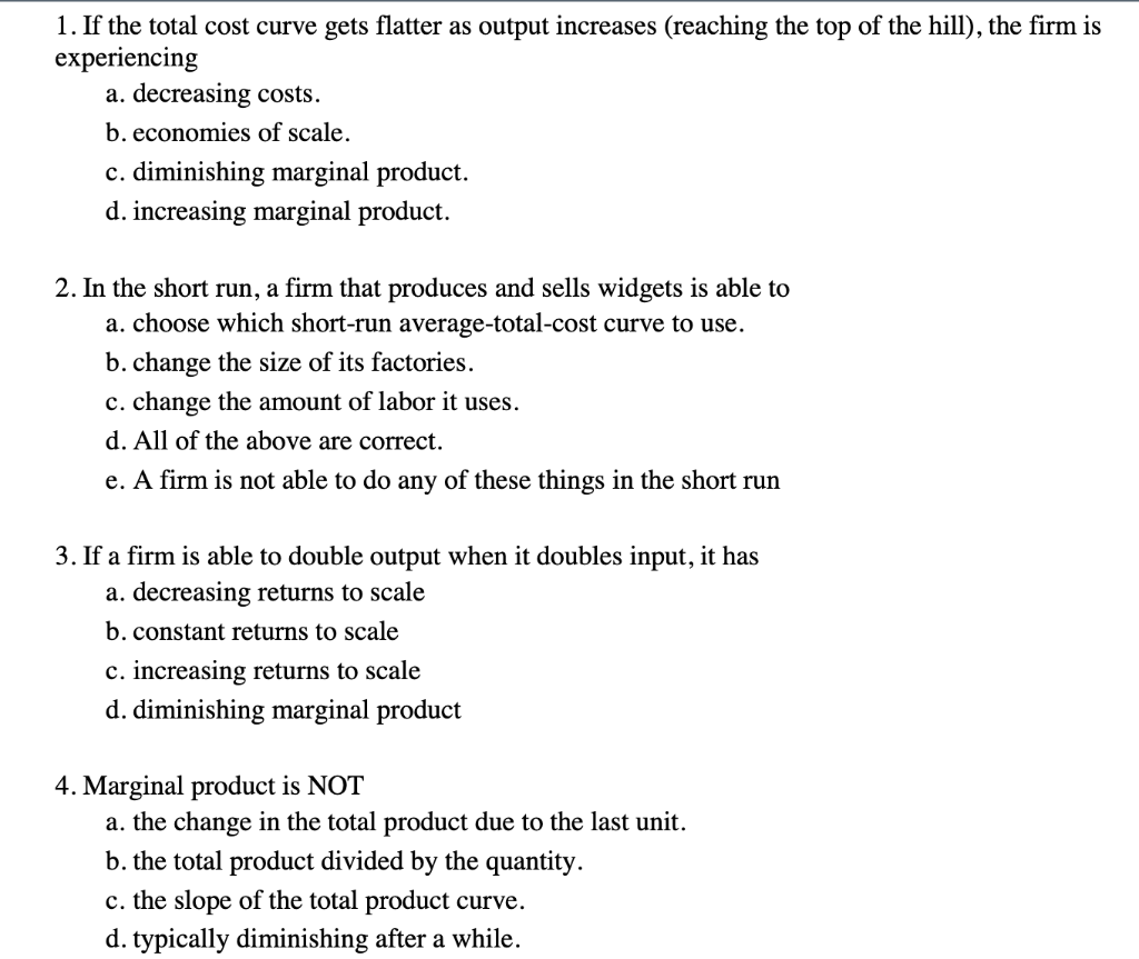 Solved 1. If the total cost curve gets flatter as output | Chegg.com