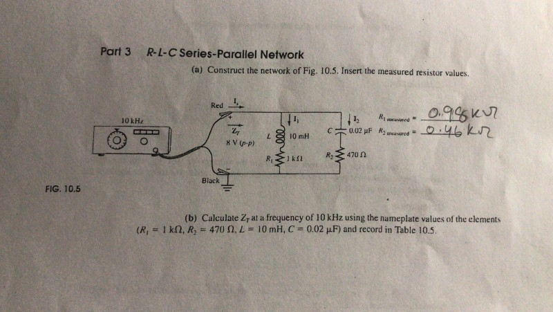 Solved Part 3 R-L-C Series-Parallel Network (a) Construct | Chegg.com Solved Part 3 R-L-C Series-Parallel Network (a) Construct | Chegg.com