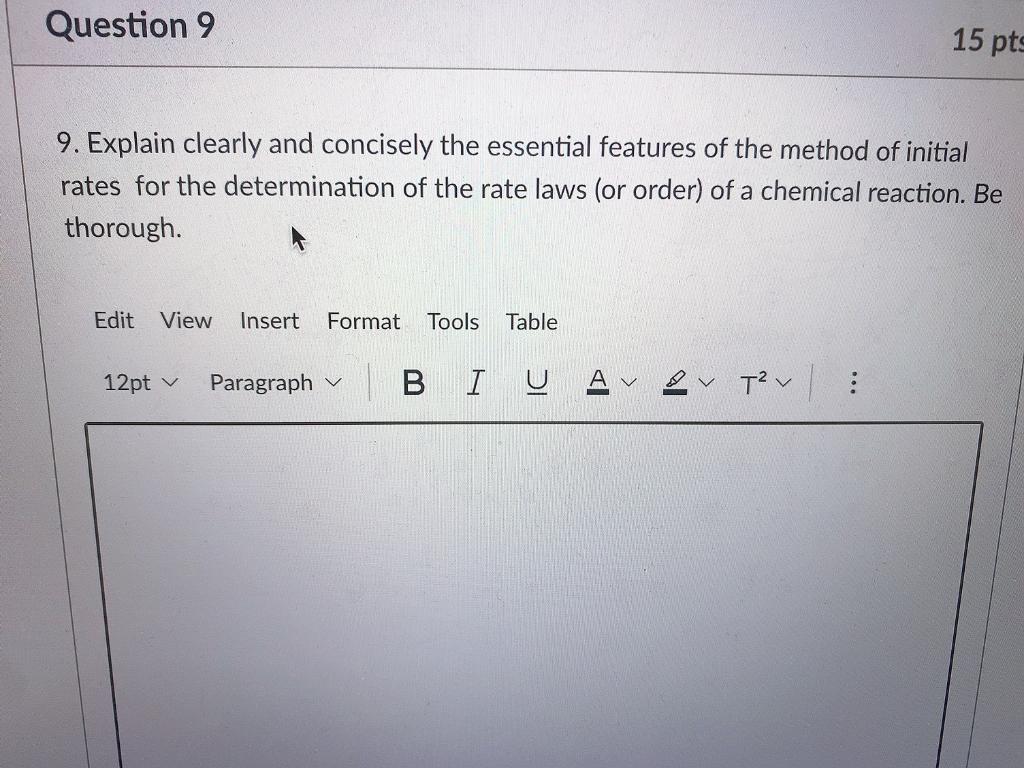 Solved Question 9 15 pts 9. Explain clearly and concisely | Chegg.com