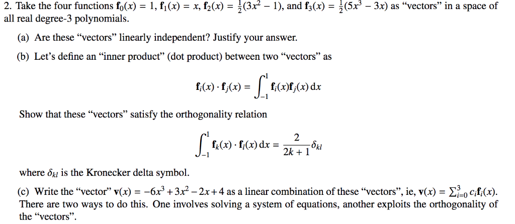 Solved 2. Take the four functions fox) 1 f(x)x, f2(r) (3r2 | Chegg.com