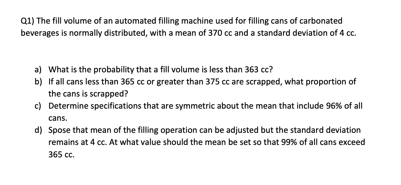 Solved Q1) The fill volume of an automated filling machine | Chegg.com