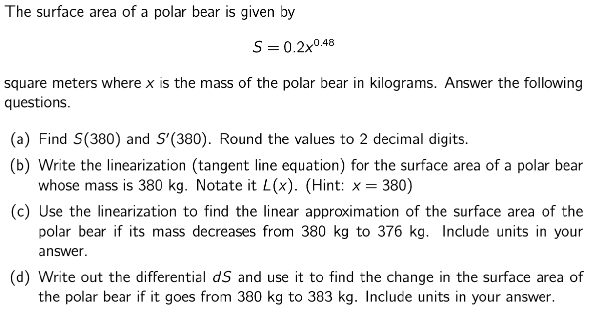 Solved The surface area of a polar bear is given | Chegg.com