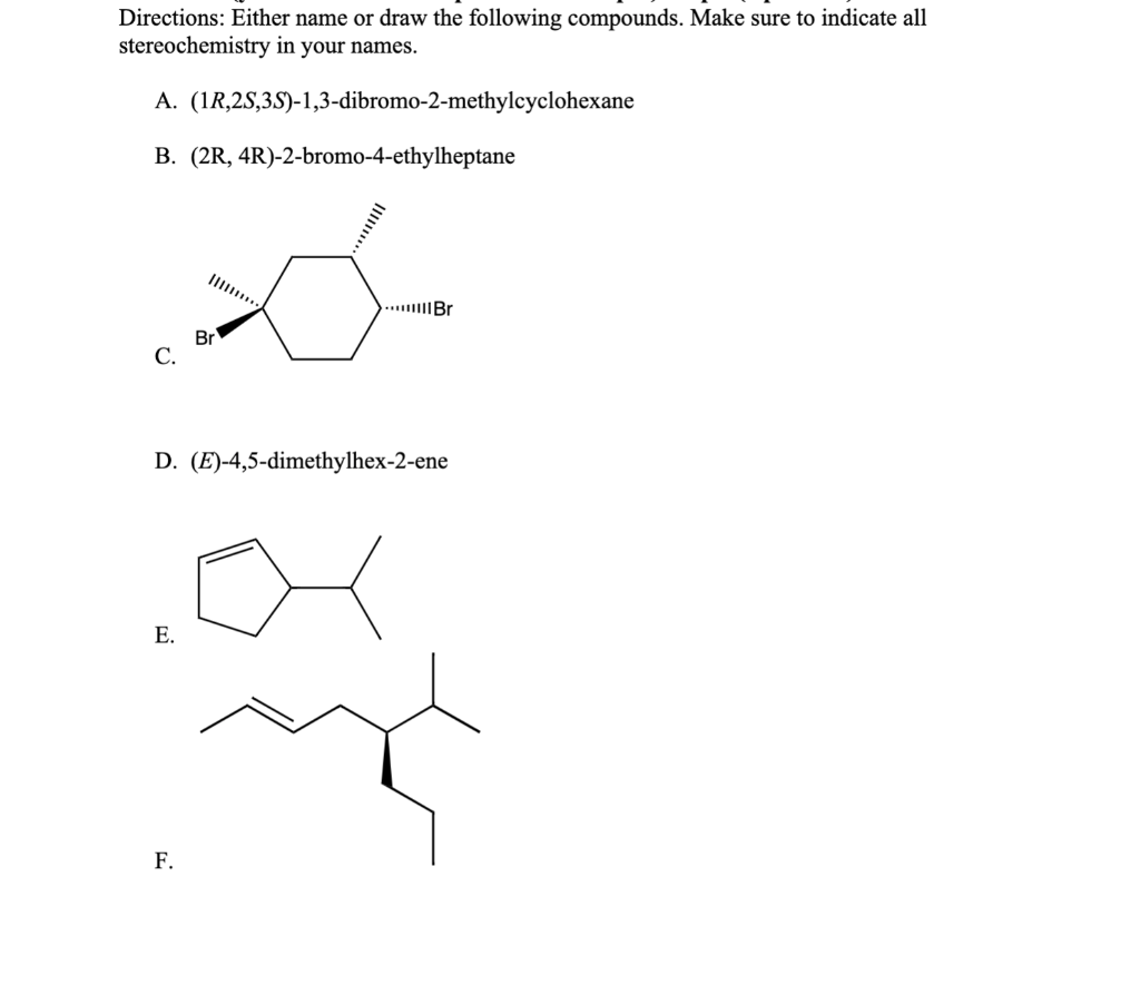 Solved Directions: Either name or draw the following | Chegg.com