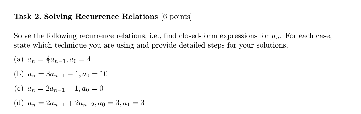 Solved Task 2. ﻿Solving Recurrence Relations [6 | Chegg.com
