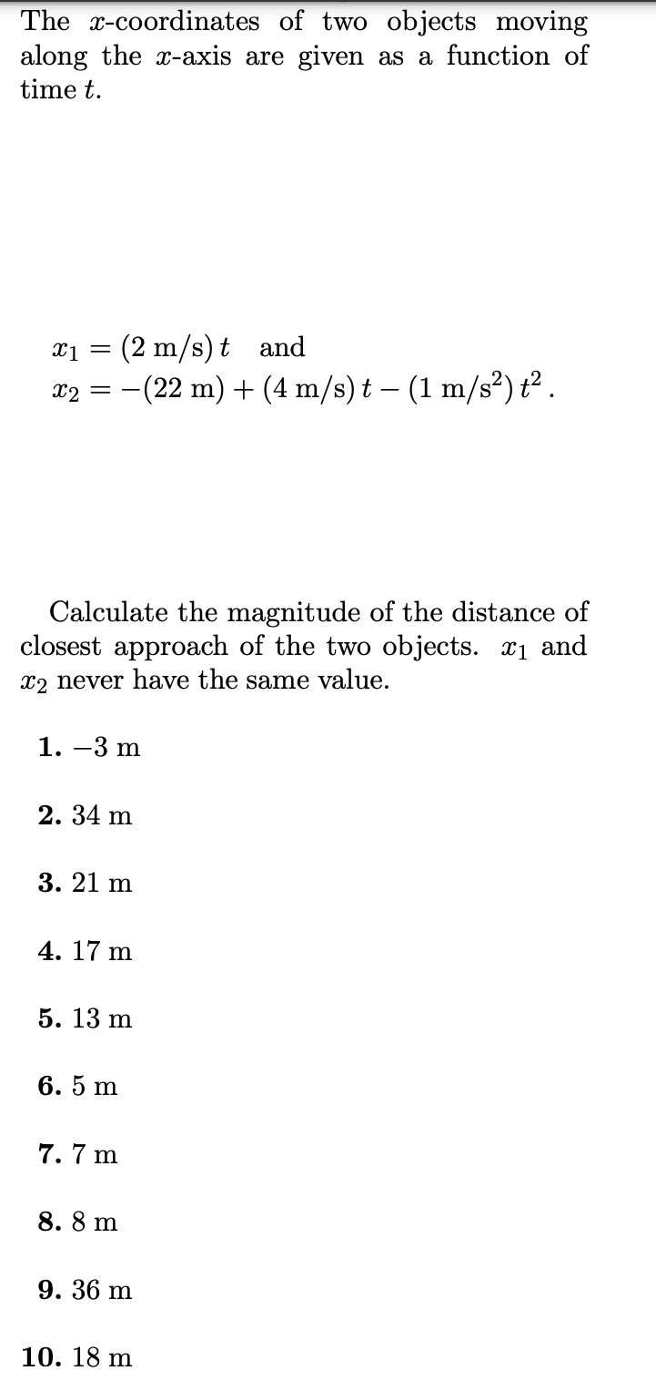 Solved The x-coordinates of two objects movingalong the | Chegg.com