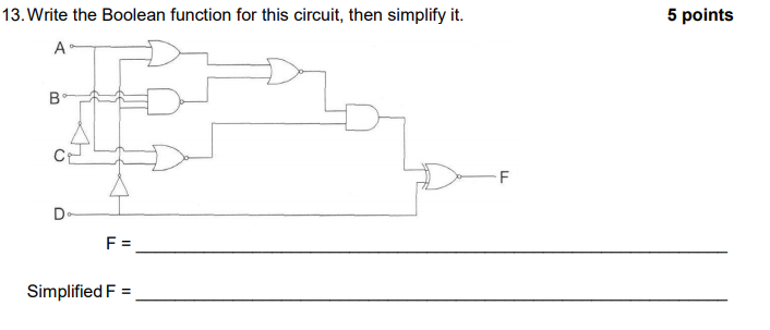 Solved 13. Write the Boolean function for this circuit, then | Chegg.com
