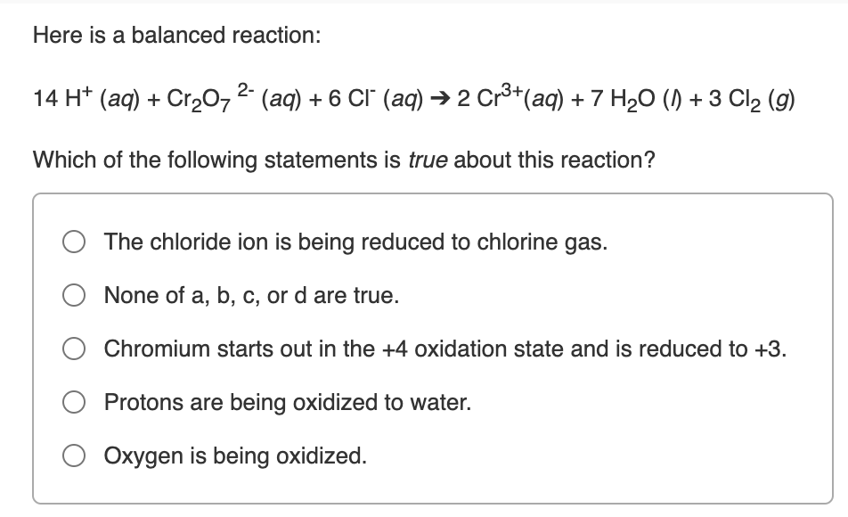 Solved Here is a balanced reaction: a 14 H+ (aq) + Cr2O- 2- | Chegg.com