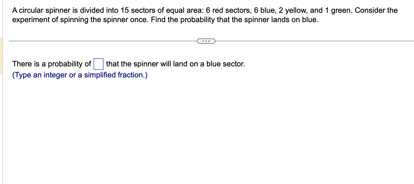 Solved A circular spinner is divided into 15 sectors of | Chegg.com
