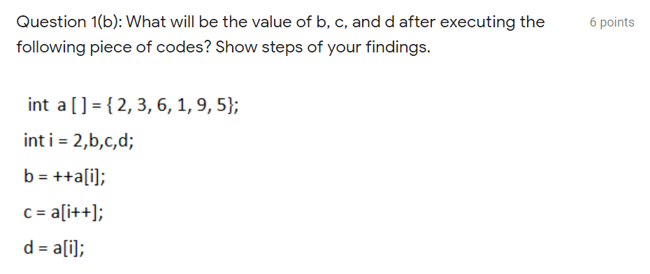 Solved 6 points Question 1(b): What will be the value of b, | Chegg.com