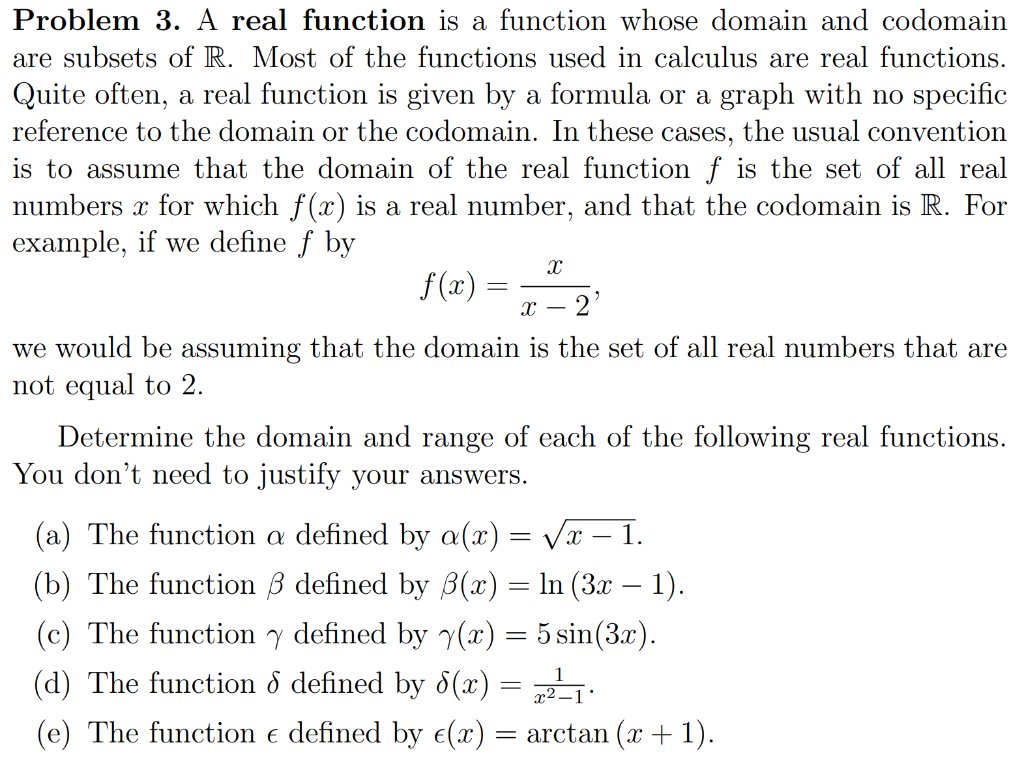 Solved Problem 3. A real function is a function whose domain | Chegg.com