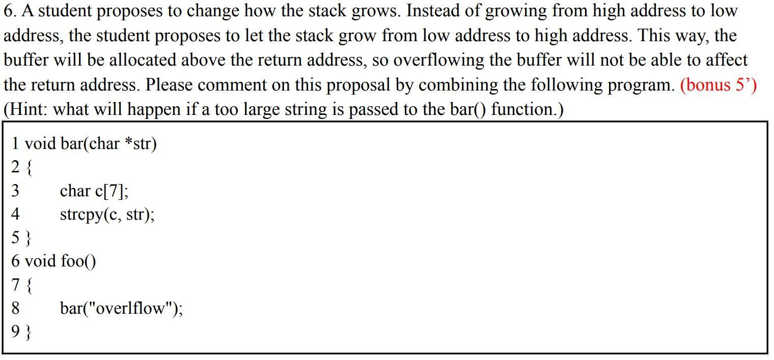 Solved 6. A student proposes to change how the stack grows. | Chegg.com