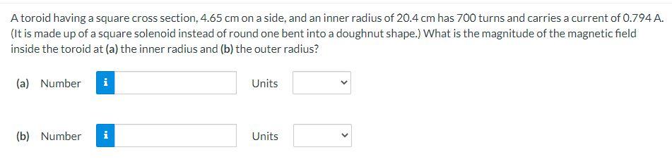 Solved A toroid having a square cross section, 4.65 cm on a | Chegg.com