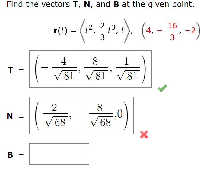 Solved Find the vectors T,N, and B at the given point. | Chegg.com
