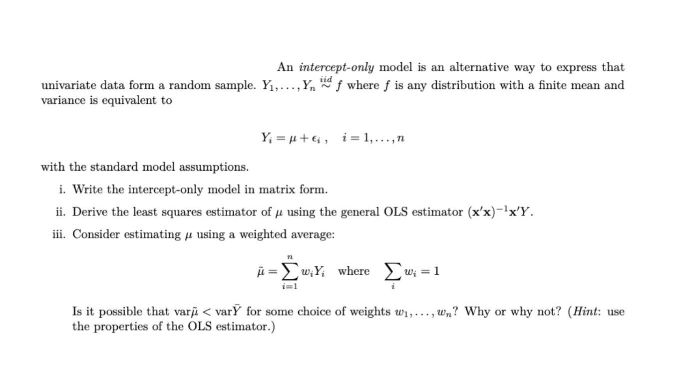 Solved An Intercept Only Model Is An Alternative Way To 