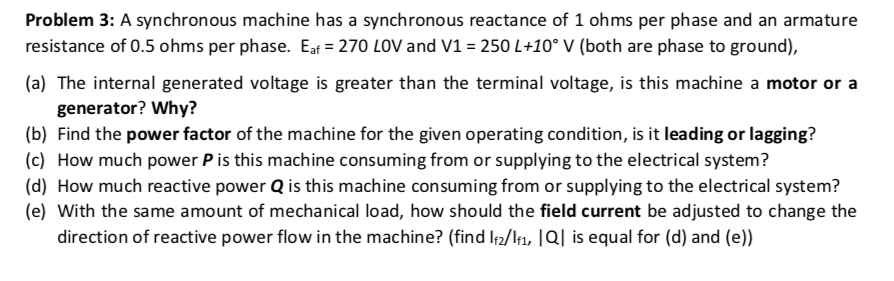 Solved Problem 3: A synchronous machine has a synchronous | Chegg.com