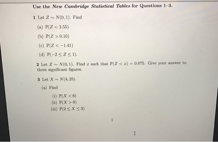 Solved Use the New Cambridge Statistical Tables for | Chegg.com