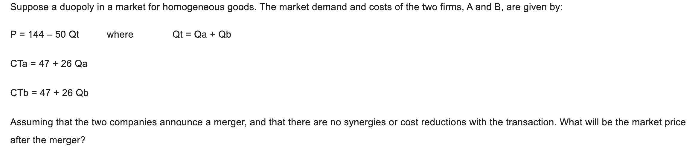 Solved Suppose a duopoly in a market for homogeneous goods. | Chegg.com