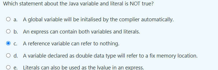 Solved Which statement about the Java variable and literal | Chegg.com