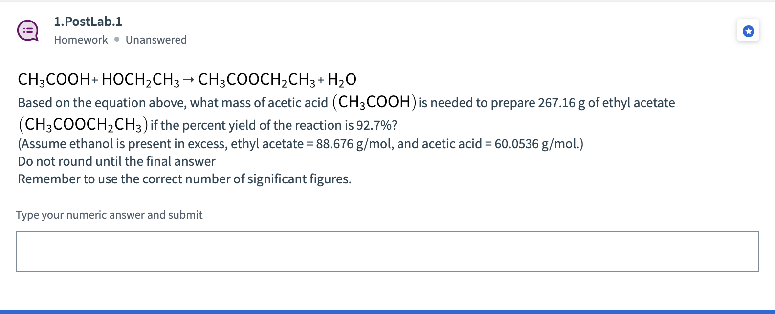 Solved 1.PostLab.1 Homework • Unanswered CH3COOH+HOCH2CH3 – | Chegg.com