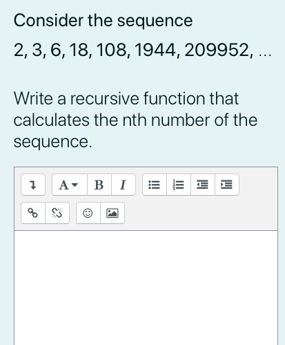 Solved Consider the sequence 2,3,6,18,108,1944,209952,… | Chegg.com