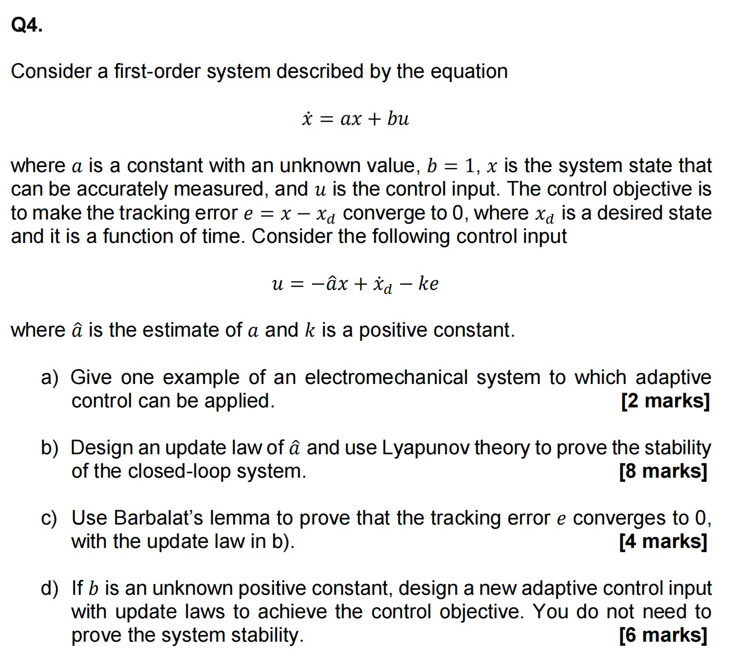 Solved Q4. Consider a first-order system described by the | Chegg.com