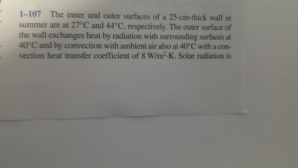 Solved 1-107 The inner and outer surfaces of a 25-cm-thick | Chegg.com