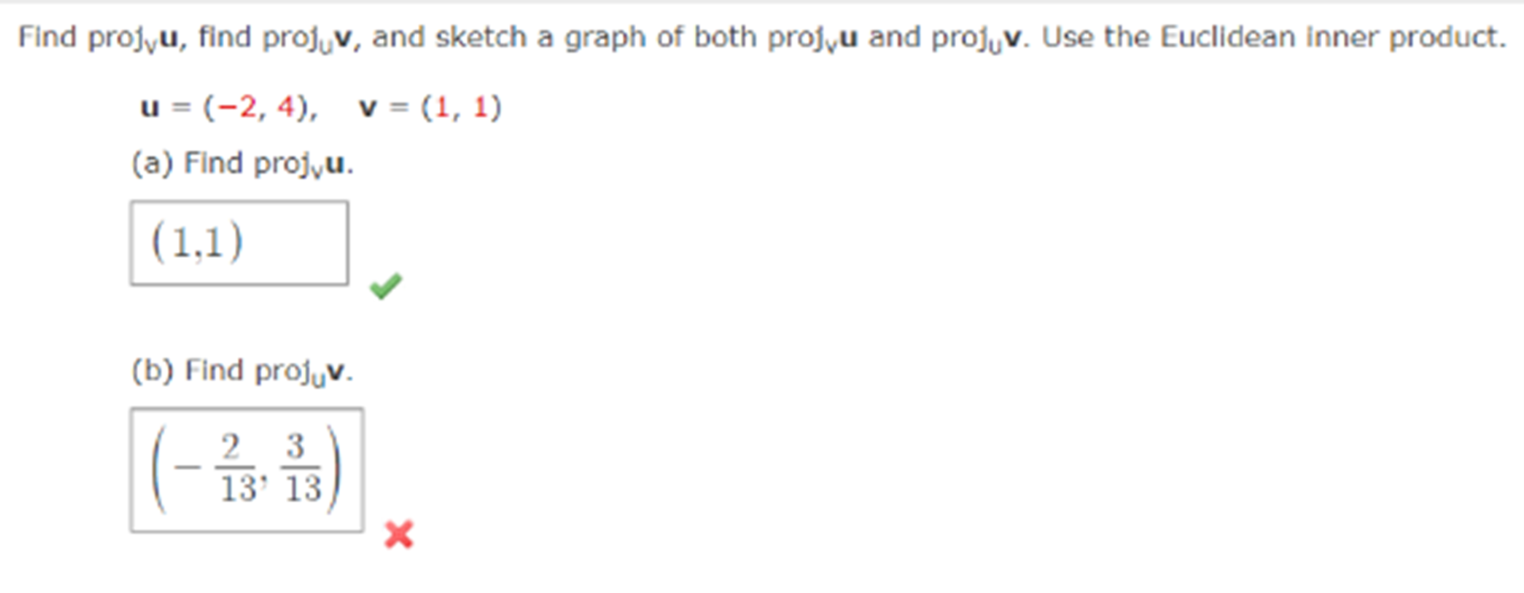 Solved Find projvu, find projuv, and sketch a graph of both | Chegg.com