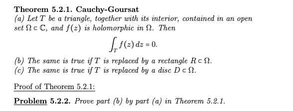 Solved Theorem 5.2.1. Cauchy-Goursat (a) Let T be a | Chegg.com