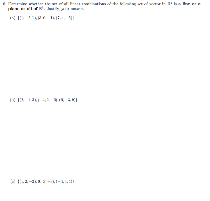 Solved 6. Determine whether the set of all linear | Chegg.com