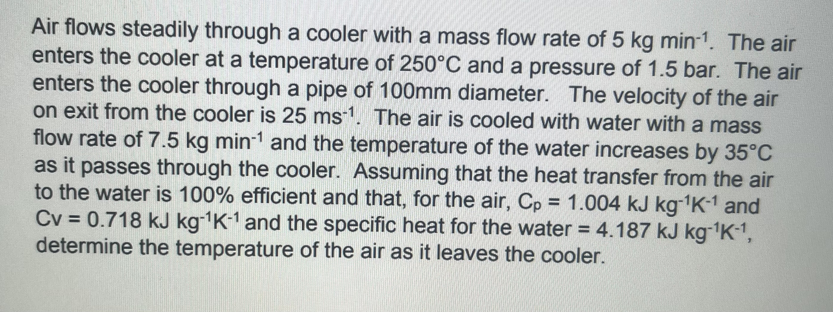 Solved Air flows steadily through a cooler with a mass flow | Chegg.com
