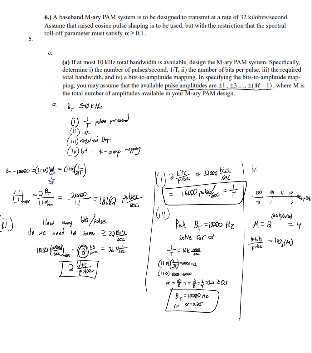 Solved 6.) A baseband M-ary PAM system is to be designed to | Chegg.com