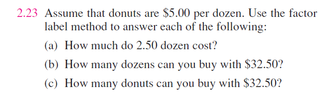 Solved 2.23 Assume that donuts are $5.00 per dozen. Use the | Chegg.com