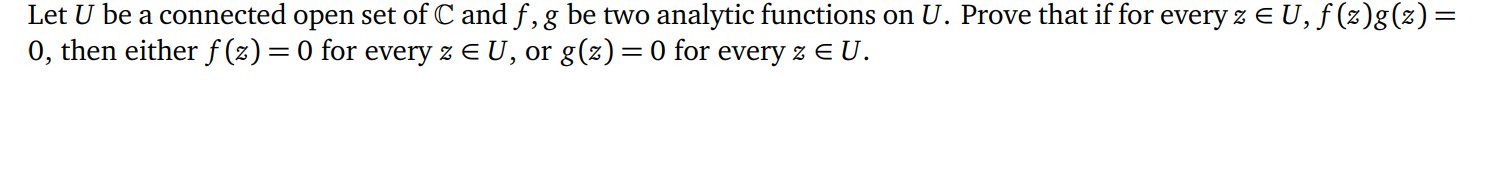 Solved Let U be a connected open set of C and f, g be two | Chegg.com
