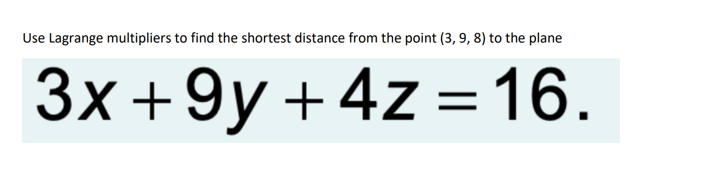 Solved 3x+9y+4z=16 | Chegg.com