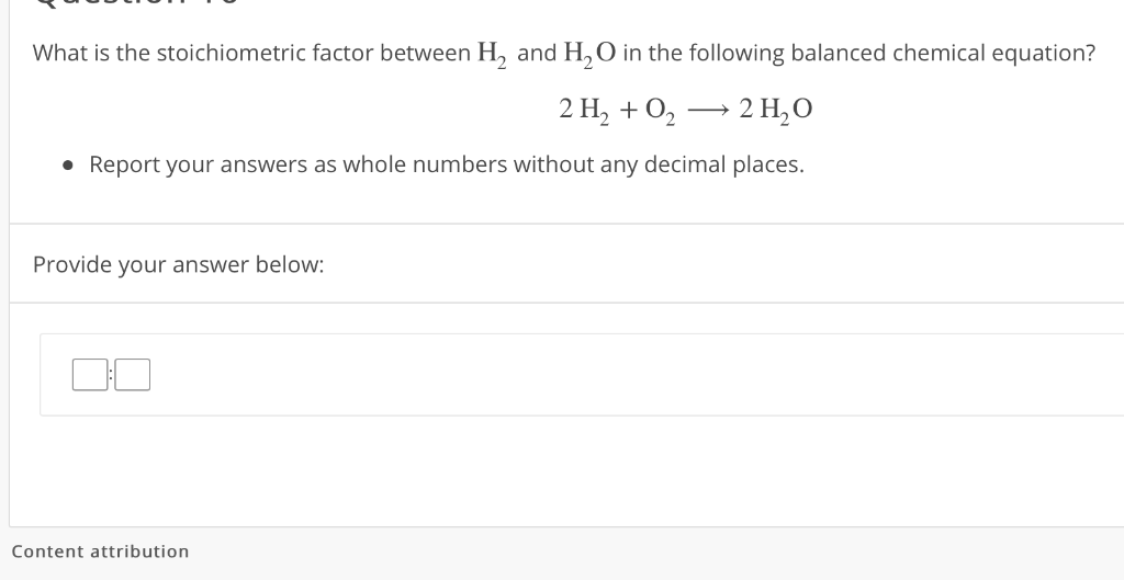 Solved What is the stoichiometric factor between H2 and H2O | Chegg.com