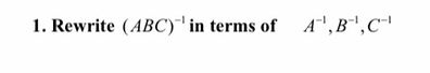 Solved 1. Rewrite (ABC) in terms of A"', B"',C"! | Chegg.com