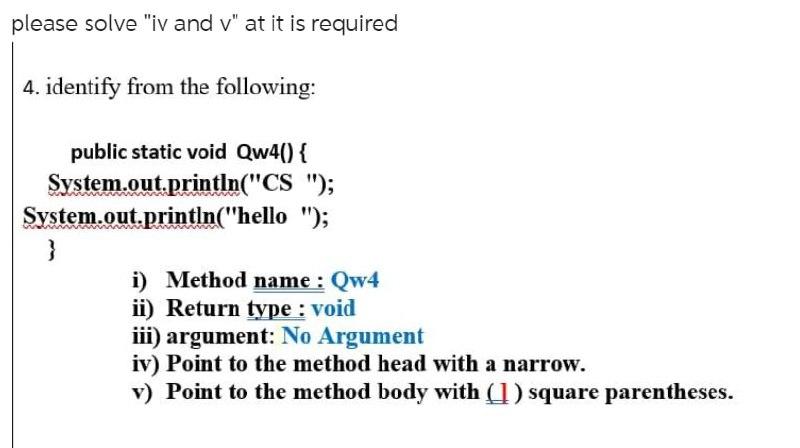 Solved please solve "iv and v" at it is required 4. identify | Chegg.com