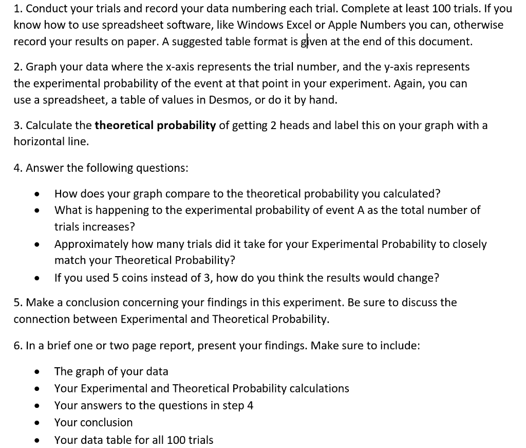 1. Conduct your trials and record your data numbering | Chegg.com