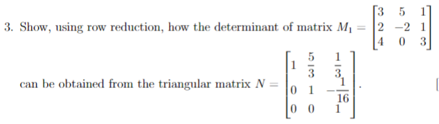 Solved 3. Show, using row reduction, how the determinant of | Chegg.com