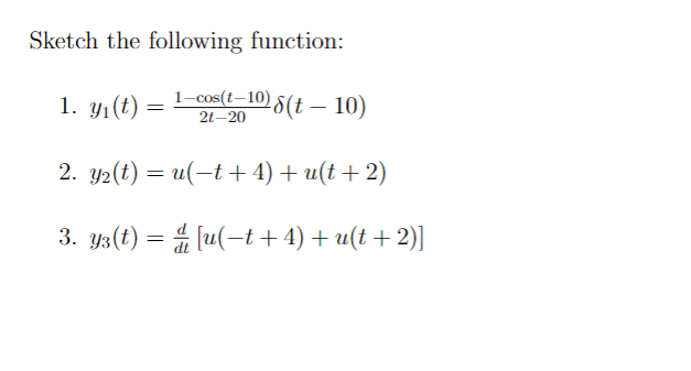 Solved Sketch the following function: 1. \\( | Chegg.com