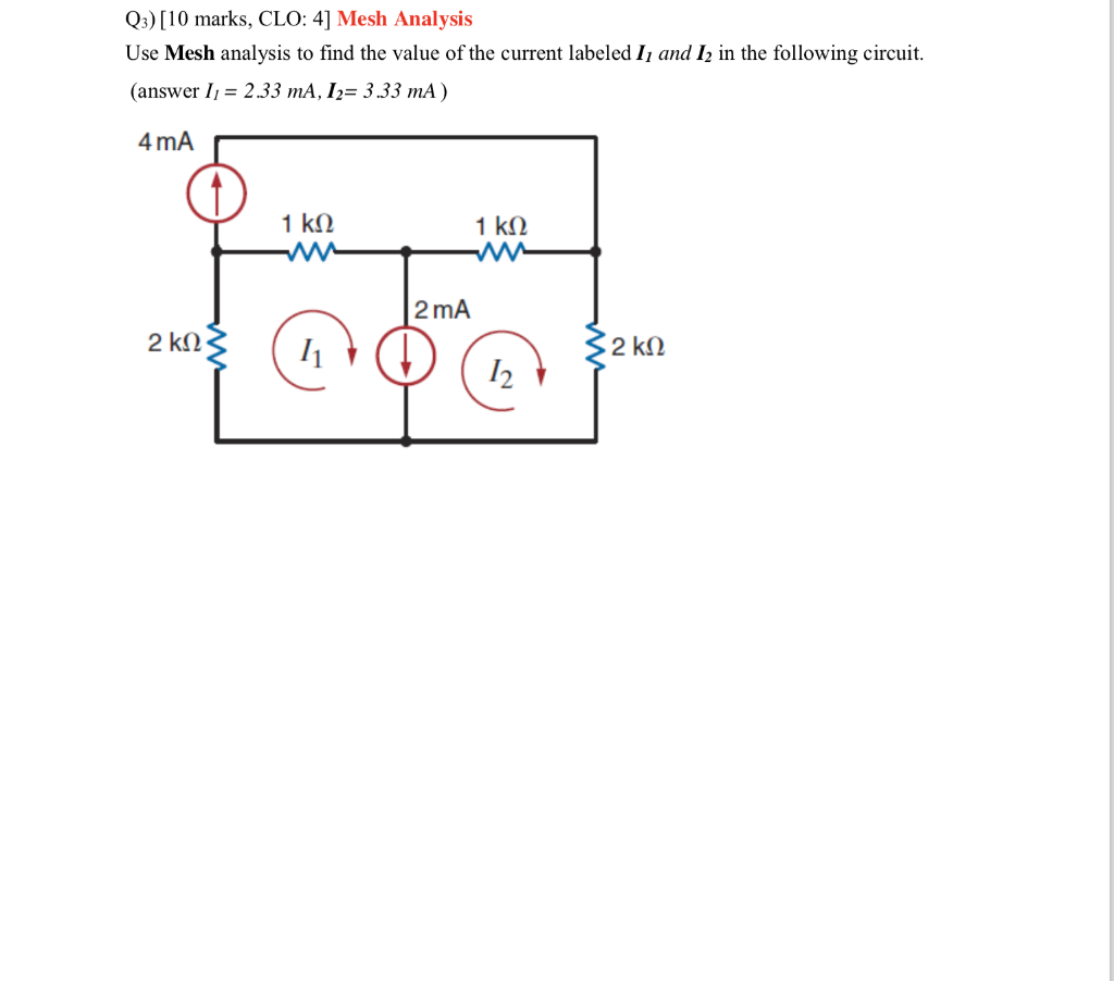 Solved Q3) [10 marks, CLO: 4] Mesh Analysis Use Mesh | Chegg.com