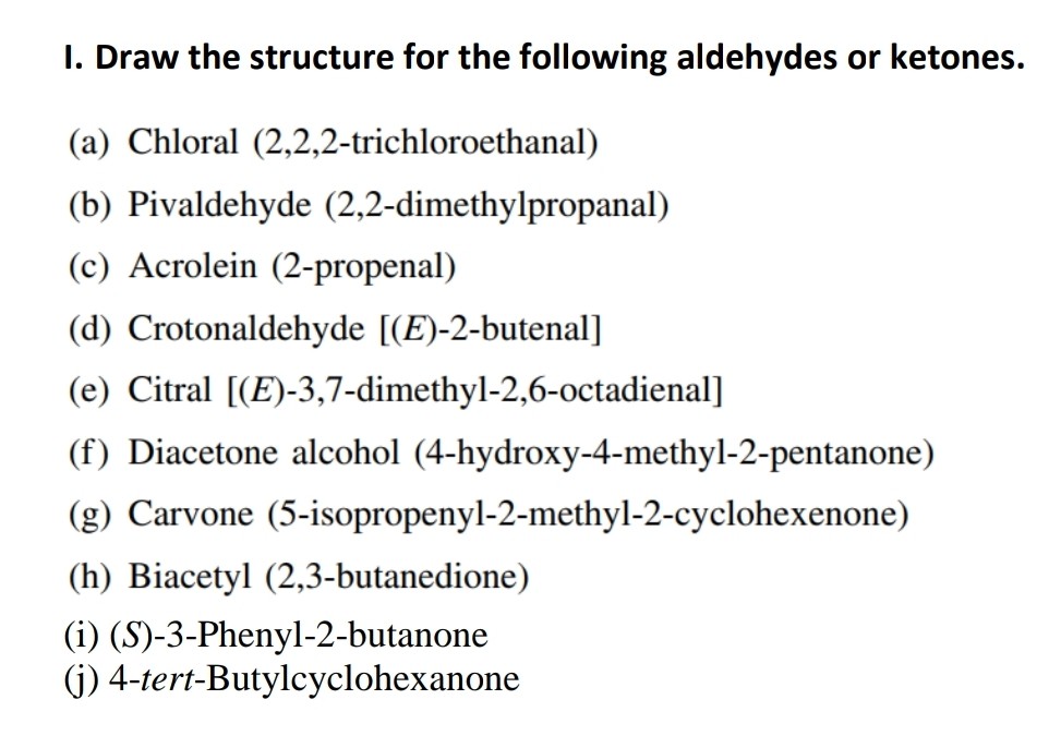 Solved I. Draw the structure for the following aldehydes or | Chegg.com
