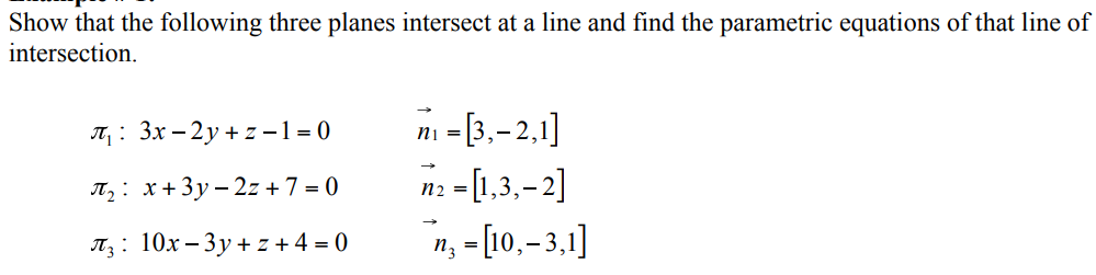 Solved Show that the following three planes intersect at a | Chegg.com