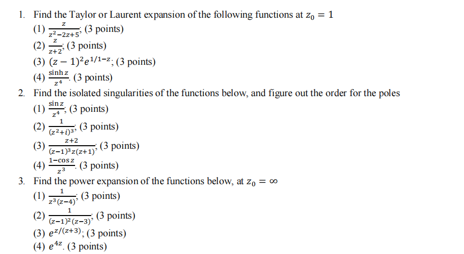 Solved 1. Find the Taylor or Laurent expansion of the | Chegg.com