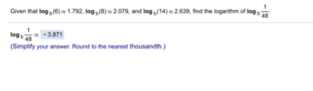 Solved Given that log, (6) x 1.792, log,(8) = 2.079, and | Chegg.com
