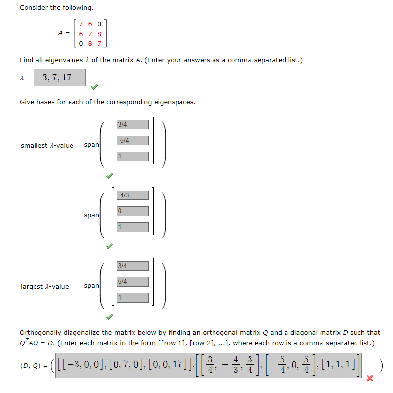 Solved Consider the following.A=[760678087]Find all | Chegg.com